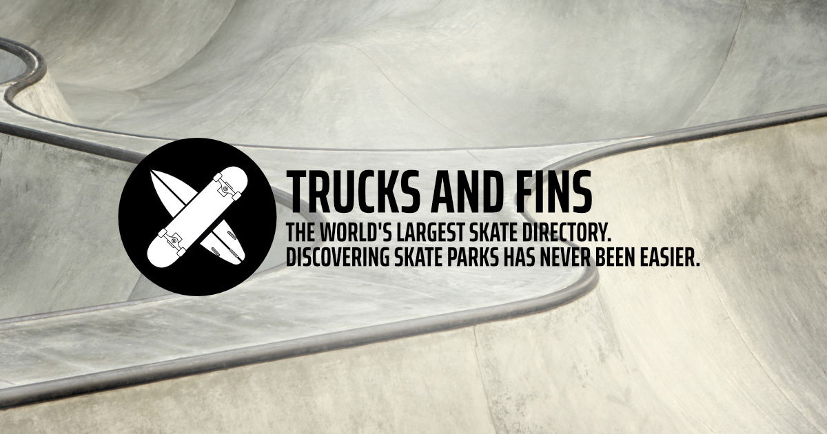 Discover all the skateparks in the world - Trucks and Fins